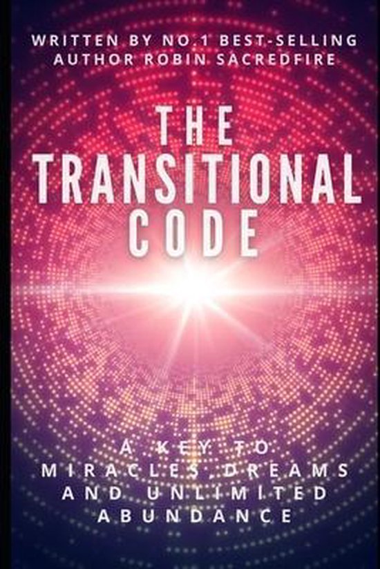 The Transitional Code, Robin Sacredfire | 9781490590936 | Boeken | bol