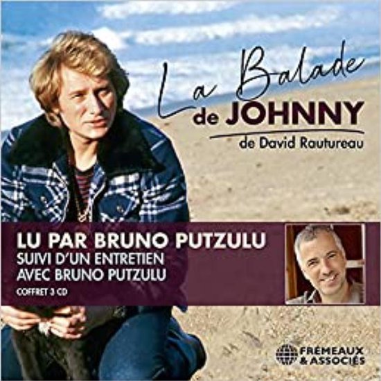 Bruno Putzulu - David Rautureau - La Balade De Johnny, Suivi D'un (CD), Bruno Putzulu... | bol.com