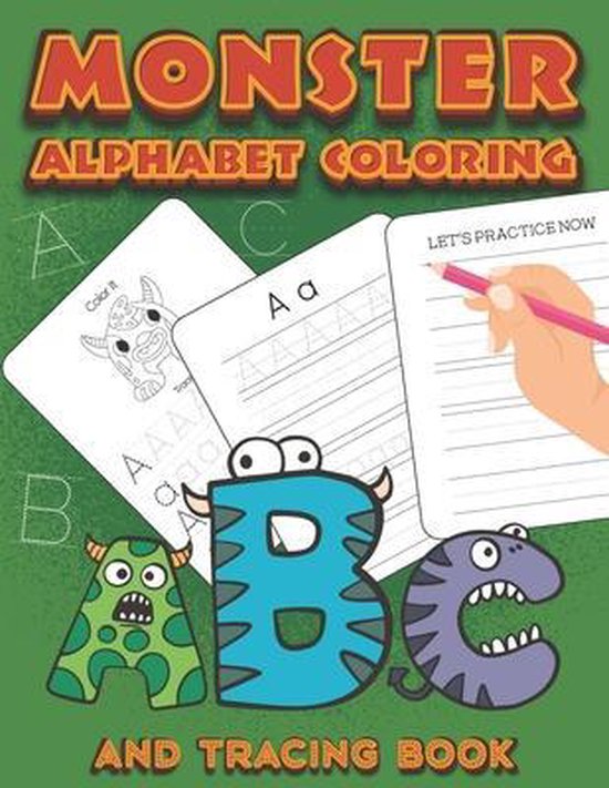 Monster Alphabet Coloring And Tracing Book, Zelpis Publishing ...