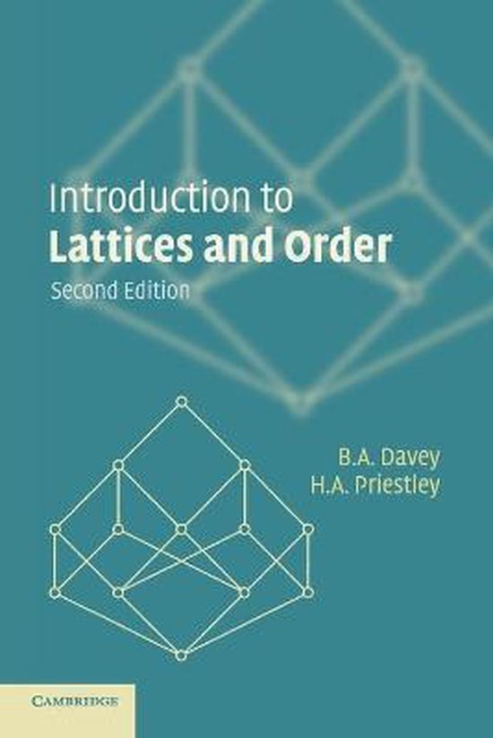 Introduction to Lattices and Order | 9780521784511 | B. A. Davey ... Introduction to Lattices and Order | 9780521784511 | B. A. Davey ...