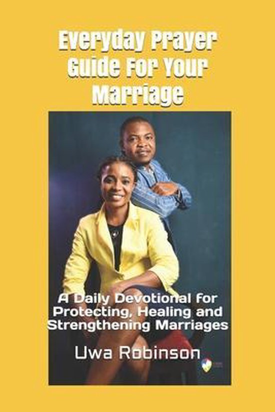 Everyday Prayer Guide- Everyday Prayer Guide For Your Marriage, Uwa ...