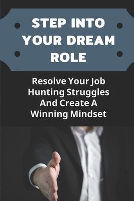 Step Into Your Dream Role | 9798543791165 | Spencer Beerman | Boeken ...