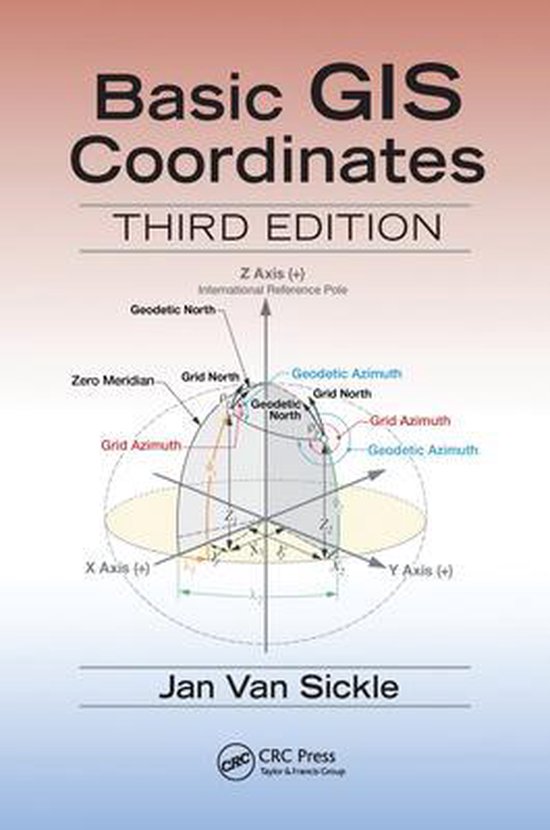 Basic GIS Coordinates | 9780367573515 | Jan Van Sickle | Boeken | bol.com