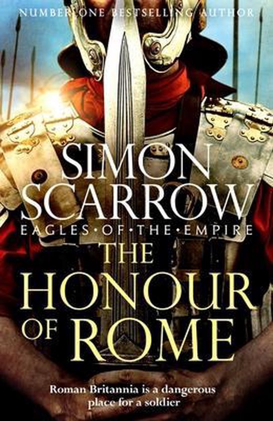 Eagles of the Empire-The Honour of Rome (Eagles of the Empire 19), Simon Scarrow |... | bol.com
