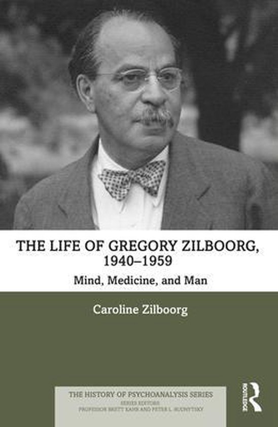 History of Psychoanalysis - The Life of Gregory Zilboorg, 1940–1959 ...