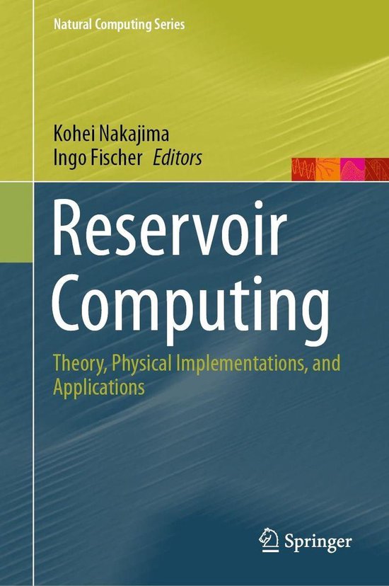 Natural Computing Series - Reservoir Computing (ebook) | 9789811316876 | Boeken | bol.com
