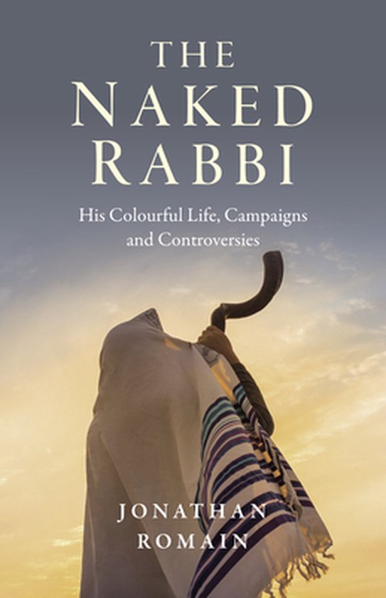 Naked Rabbi, The, Jonathan Romain | 9781789047295 | Boeken | bol