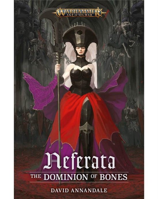 Neferata: The Dominion of Bones, David Annandale | 9781789990645 ...