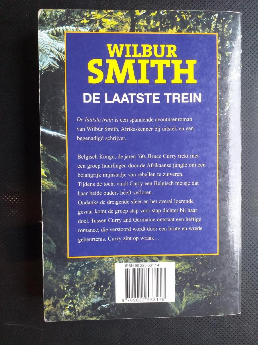 De laatste trein, Wilbur Smith | 9789022533178 | Boeken | bol