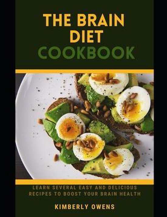 The Brain Diet Cookbook, Kimberly Owens | 9798455282836 | Boeken | bol.com