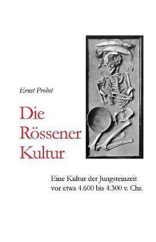 Bücher Von Ernst Probst Über Die Steinzeit-Die Rössener Kultur ...