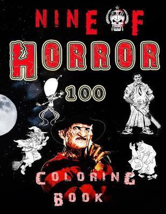 Nine of Horror Coloring Book: 100 Color Maniac Monsters Relax Adult ...