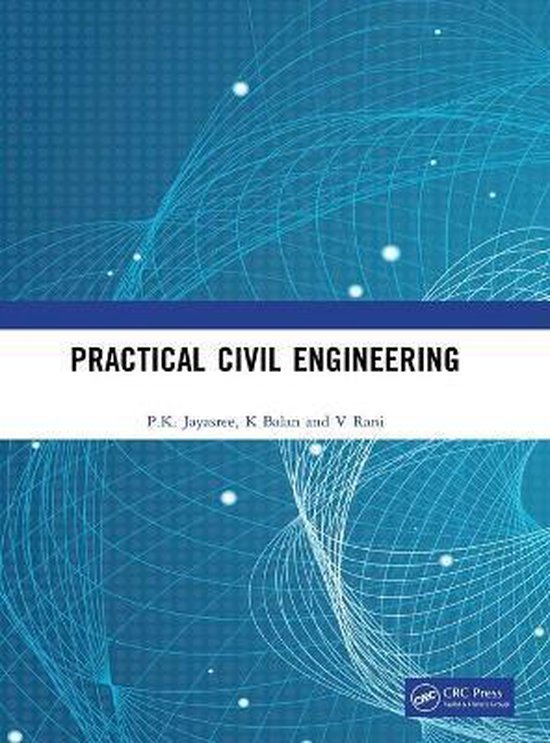 Practical Civil Engineering | 9781138033139 | P.K. Jayasree | Boeken ...