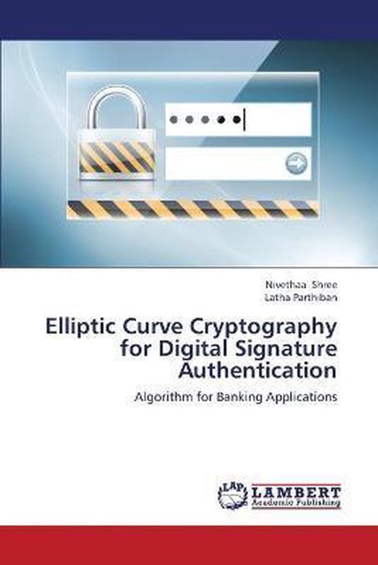 Elliptic Curve Cryptography for Digital Signature Authentication ...