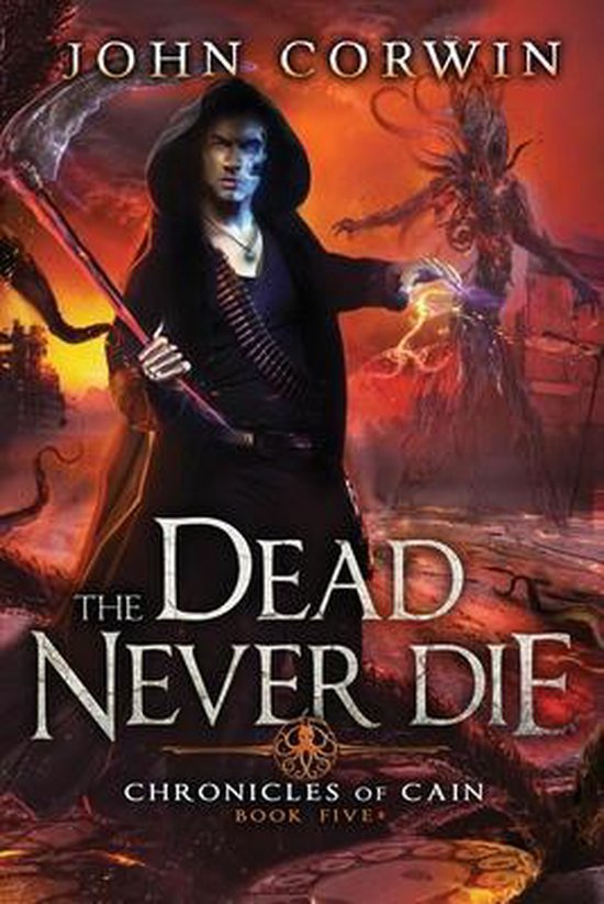 Chronicles of Cain-The Dead Never Die, John Corwin | 9781942453253 ...