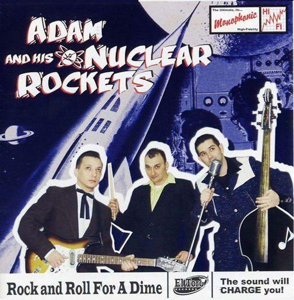 Adam & His Nuclear Rockets - Rock And Roll For A Dime (CD), Adam & His ...