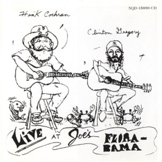 Hank Cochran & Clinton Gregory - Live At Joe's Flora-Bama (CD), Hank ...