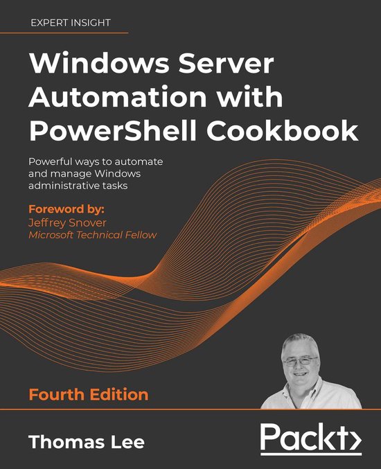 Windows Server Automation With Powershell Cookbook Ebook Jeffrey Snover Bol