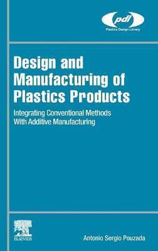 Design and Manufacturing of Plastics Products | 9780128197752 | Antonio ...