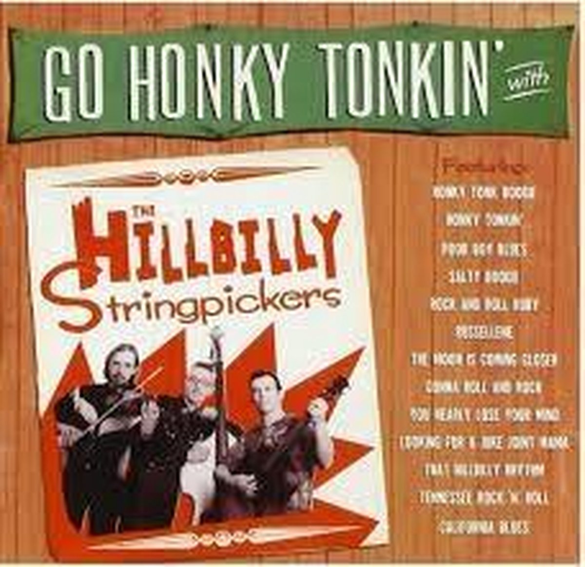 Hillbilly Stringpickers - Go Honky Tonkin' (CD), Hillbilly ...