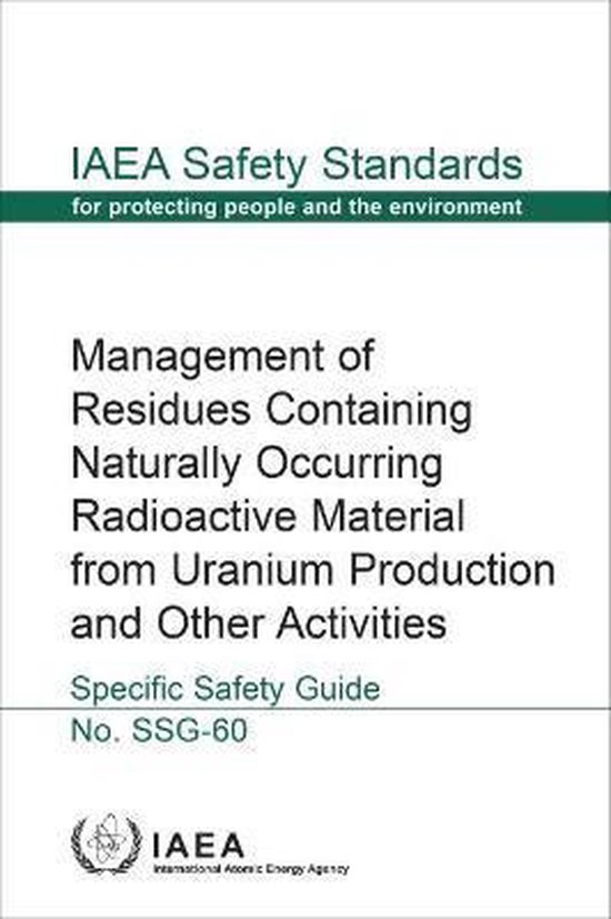 IAEA Safety Standards Series- Management of Residues Containing ...