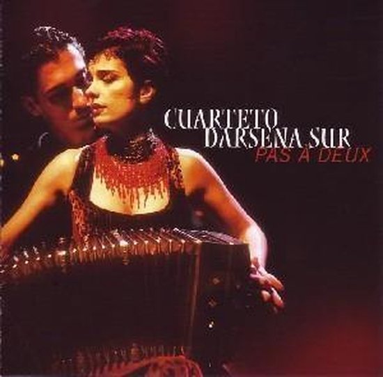 Cuarteto Darsena Sur - Pas A Deux (CD), Cuarteto Darsena Sur | CD ...