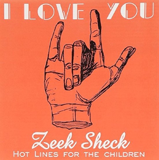 Zeek Sheck - I Love You (CD), Zeek Sheck | Muziek | bol