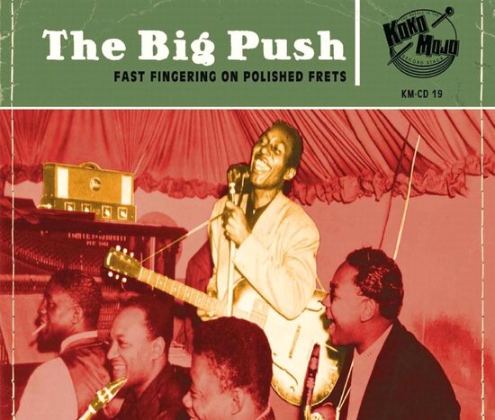 The Big Push - R&B CD met snelle gitaarspel - 2019 | bol
