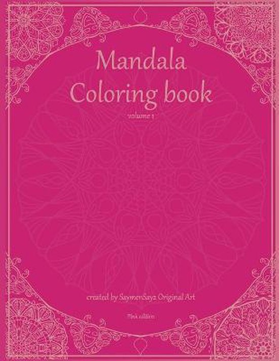 Mindful Coloring Books- Mandala coloring book volume 1 Pink edition ...