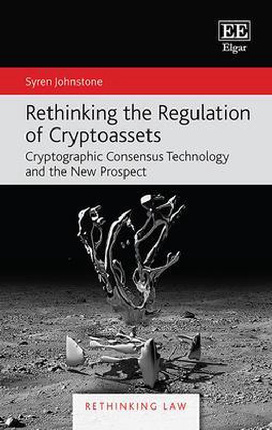 Rethinking the Regulation of Cryptoassets | 9781800886780 | Syren ...
