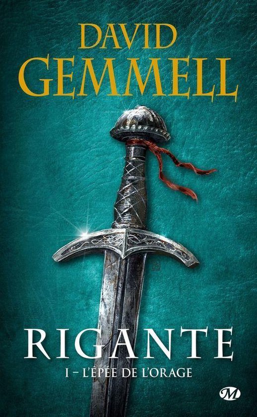Rigante 1 - L'Épée de l'Orage (ebook), David Gemmell | 9782820513113 ...