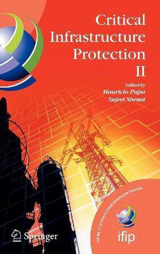 Critical Infrastructure Protection II | 9780387885223 | Mauricio Papa ...