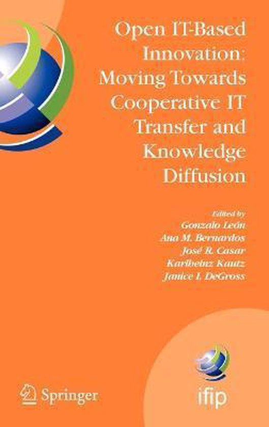 Open IT-Based Innovation: Moving Towards Cooperative IT Transfer and ...