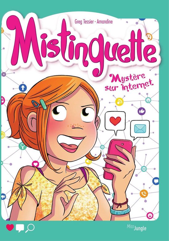Mistinguette 12 - Mistinguette - Tome 12 - Mystère sur Internet (ebook ...