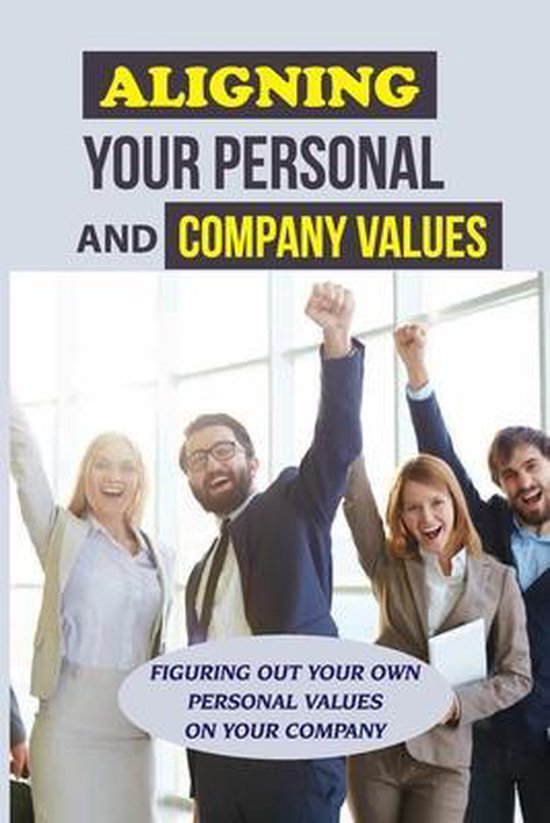 Aligning Your Personal And Company Values, Lanie Profera ...