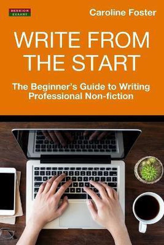 Writing Guides- Write From The Start | 9781910515655 | Caroline Foster ...