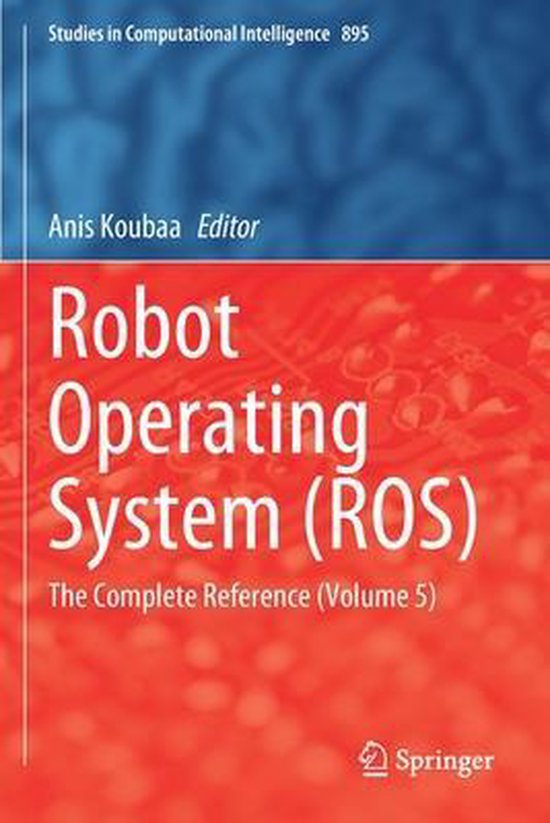 Robot Operating System ROS | 9783030459581 | Boeken | bol.com