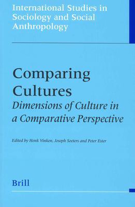 Comparing Cultures: Dimensions of Culture in a Comparative Perspective ...