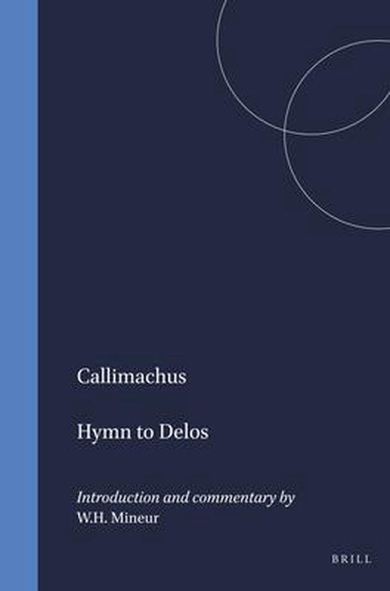 Mnemosyne, Supplements- Hymn to Delos | 9789004072305 | Callimachus ...