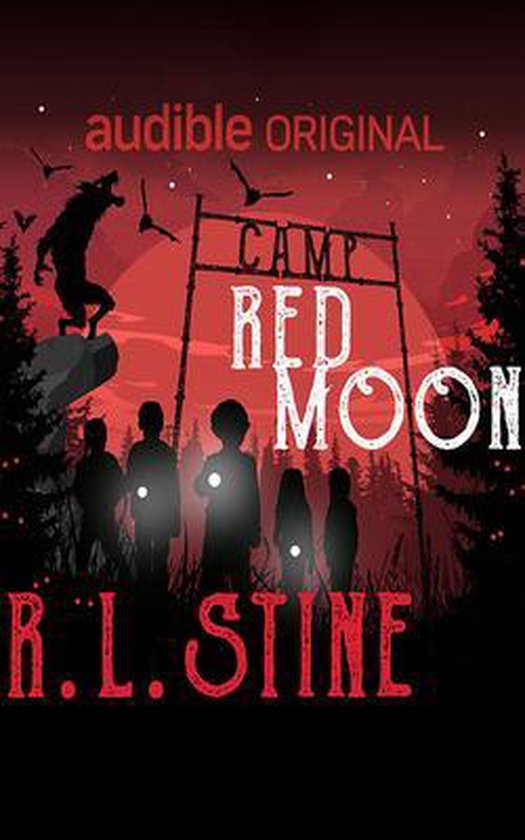 Camp Red Moon, R L Stine | 9781713578918 | Boeken | bol.com