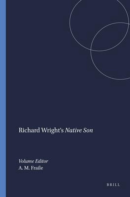 Richard Wright's Native Son | 9789042022973 | Boeken | bol.com