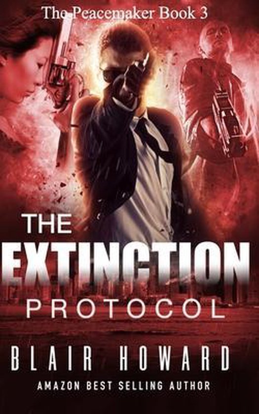 Peacemaker-The Extinction Protocol, Blair Howard | 9798470257376 | Boeken | bol.com
