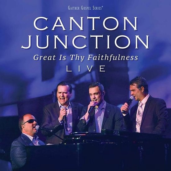 Canton Junction - Great Is Thy Faithfulness (CD), Canton Junction | CD ...