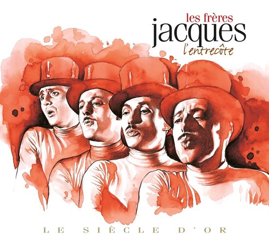 Freres Jacques - Le Siecle D Or - Freres Jacques (2 CD), Les Freres ...