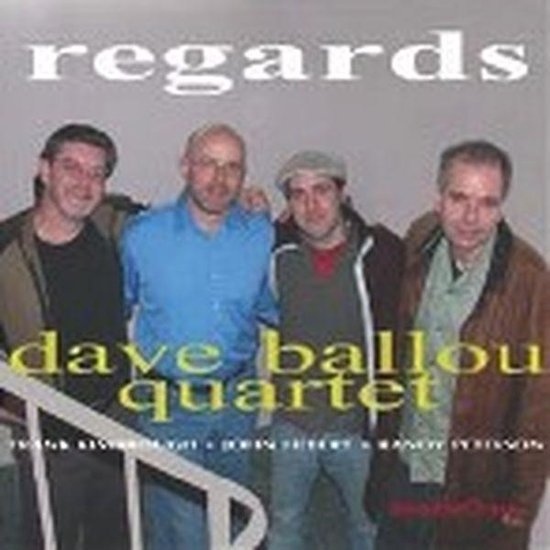 Dave Ballou - Regards (CD), Dave Ballou | Muziek | bol