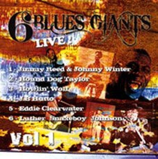 Various Artists - 6 Blues Giants Live ! - Vol. 1 (CD), various artists | Muziek | bol