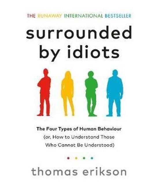Surrounded by Idiots, Thomas Erikson | 9781785042188 | Boeken | bol.com