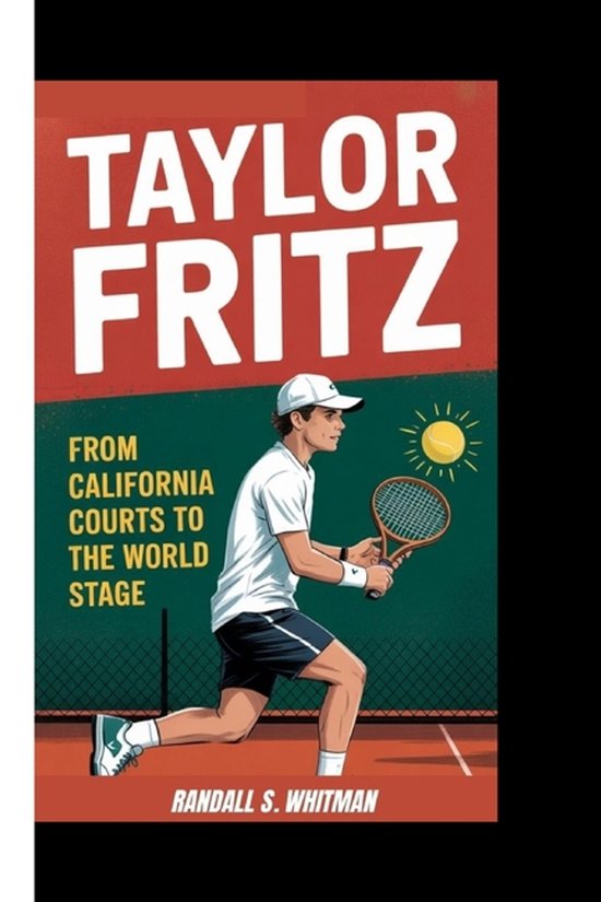 Taylor Fritz, Randall S Whitman | 9798263607159 | Boeken | bol
