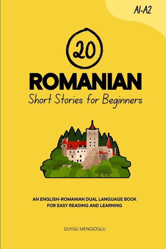 Learn Romanian- 20 Romanian Short Stories for Beginners, Duygu ...