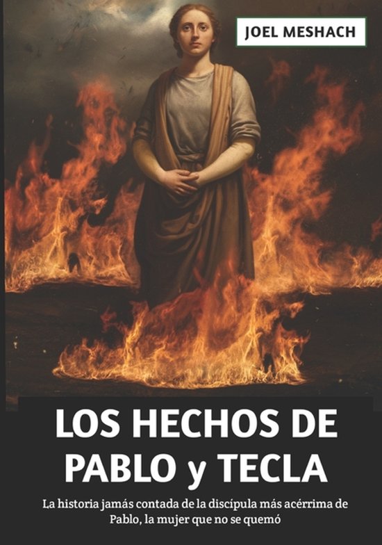 Los Hechos De Pablo y Tecla, Joel Meshach | 9798299207279 | Boeken | bol